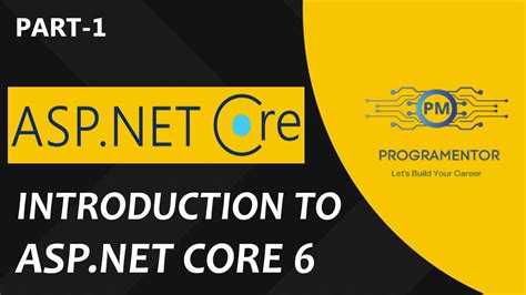 01 introduction to asp core 6 asp core mvc dotnet core 6 asp core 6 hindi