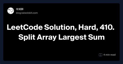 leetcode solution hard 410 split array largest sum