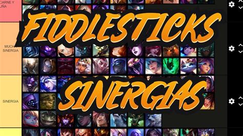Tierlist Sinergias Con Fiddlesticks Youtube