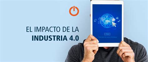 EON El Impacto De La Industria 4 0