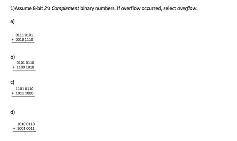 solved 1 assume 8 bit 2 s complement binary numbers if