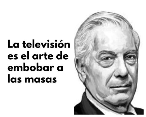 60 Frases De Mario Vargas Llosa Frases Mias
