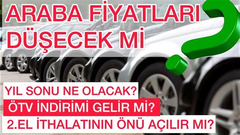 OTOMOBİL FİYATLARI DÜŞER Mİ ÖTV İNDİRİMİ GELECEK Mİ 2022 de İKİNCİ EL