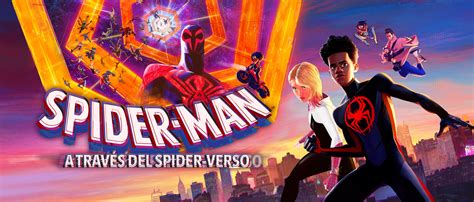 Spider Man A Través del Spider Verso Sony Pictures Mexico