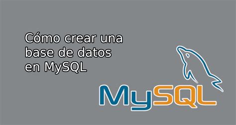 Cómo crear una base de datos en MySQL Tech Krowd
