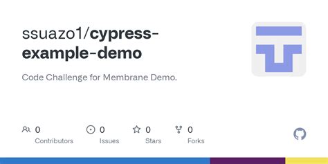 GitHub Ssuazo1 Cypress Example Demo Code Challenge For Membrane Demo