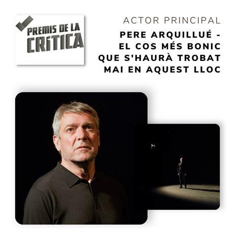 Pere Arquillu S Emporta El Guard A Millor Actor Dels Premis De La