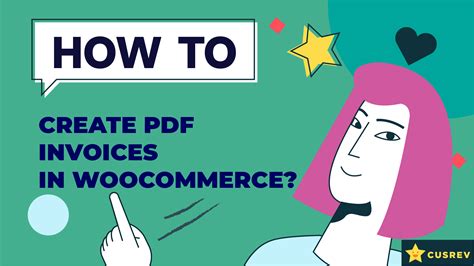 how to create pdf invoices in woocommerce cusrev blog