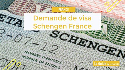 Guide Pratique Demande De Visa Schengen France