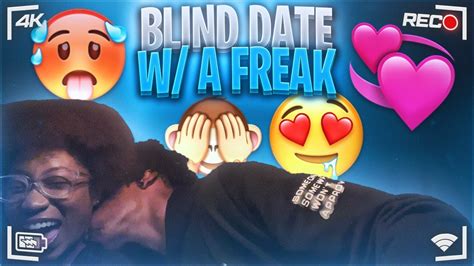 I PUT A SHY GIRL ON A BLIND DATE WITH A FREAKGONE RIGHT YouTube