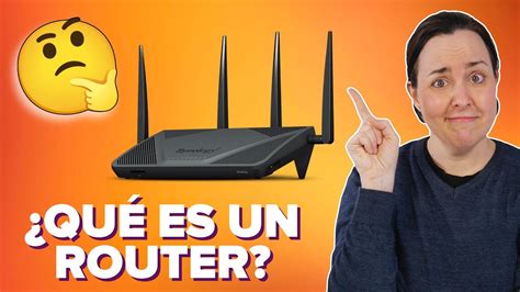 Qué es un ROUTER Cómo funciona YouTube