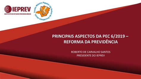 PRINCIPAIS ASPECTOS DA PEC 6 2019 REFORMA DA PREVIDÊNCIA ppt carregar