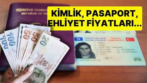 Kimlik Pasaport Ehliyet Fiyatları Değerli Kağıtlar Satış Bedelleri