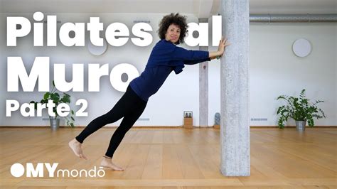 Pilates Al Muro In Piedi Con Emanuela Consoli Allenamento Completo Per