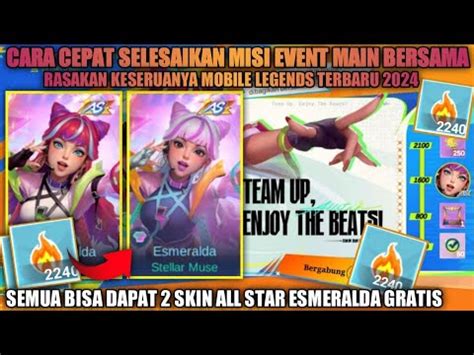 Cara Cepat Selesaikan Misi Event Main Bersama Skin Esmeralda All Star