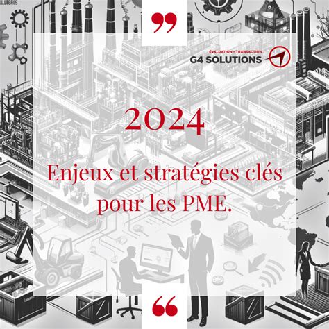 10 Enjeux et stratégies clés pour les PME en 2024 G4 Solutions
