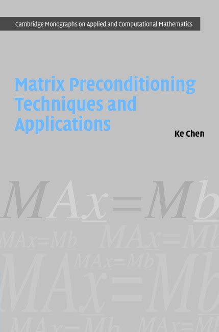 matrix preconditioning techniques and applications