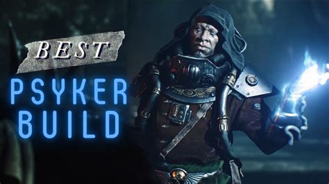 Warhammer 40 000 Darktide Psyker Build Guide VeryAli Gaming