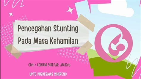 Video Pencegahan Stunting Pada Masa Kehamilan Edukasi Ibuhamil