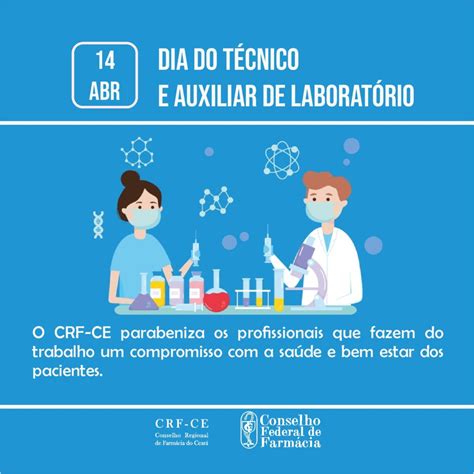 14 de Abril DIA DO TÉCNICO E AUXILIAR DE LABORATÓRIO CRF CE