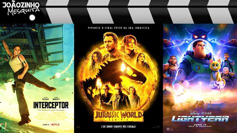 Filmes Que Estreiam Em JUNHO De 2022 YouTube