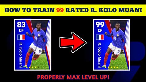 R KOLO MUANI EFootball 2024 Train Players To Max Rating EFootball 24