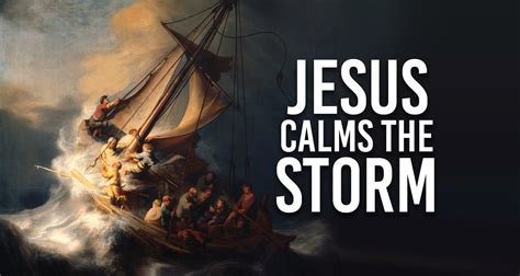 Jesus Calms The Storm A Sermon On Matthew 8 23 27