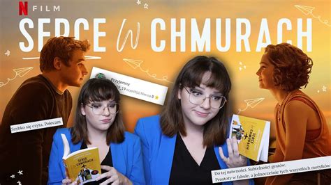 CZYTAM i OGLĄDAM Serce w chmurach bo to dwa zupełnie inne