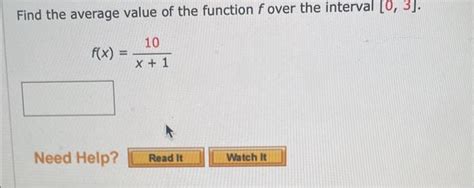 solved find the average value of the function f over the