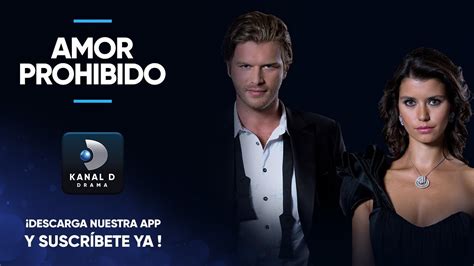 Amor Prohibido SERIES COMPLETAS APP KANAL D DRAMA YouTube