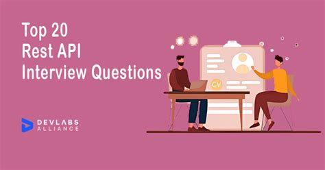 Top 20 Rest API Interview Questions 2023 DevLabs Alliance