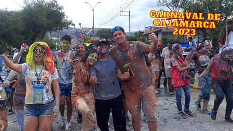 CARNAVALES DE CAJAMARCA 2023 INGRESO DE ÑO CARNAVALON YouTube