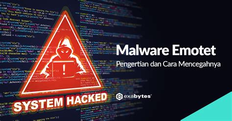 Malware Emotet Pengertian Dan Cara Mencegahnya