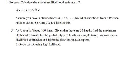 solved 4 poisson calculate the maximum likelihood estimate