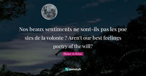 Nos Beaux Sentiments Ne Sont Ils Pas Les Poe Sies De La Volonte Aren