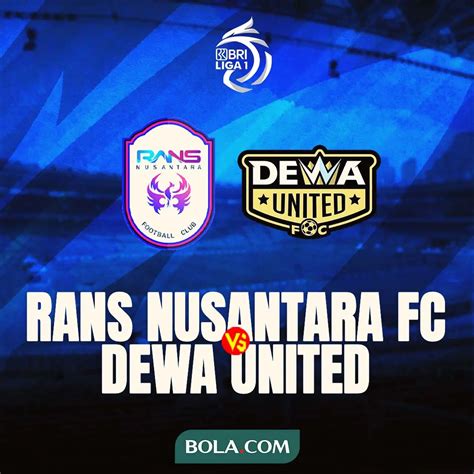Hasil BRI Liga 1 Duel RANS Nusantara Vs Dewa United Berakhir Tanpa