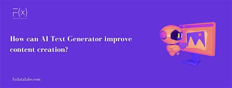 How Ai Text Generators Improve Content Creation By Fx Is Ai Medium