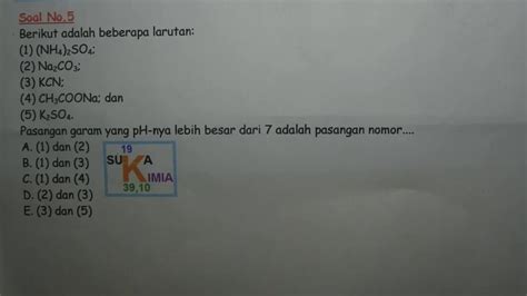 Konsep Mudah Menentukan Pasangan Garam Yang PH Nya Lebih Besar Dari 7
