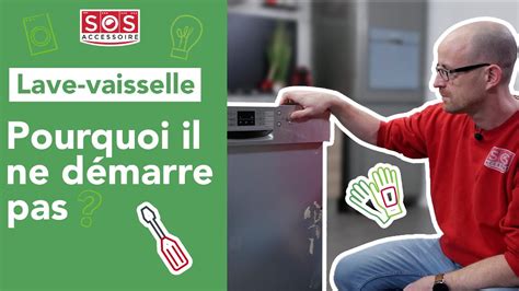 Mon lave vaisselle ne démarre pas comment le réparer YouTube