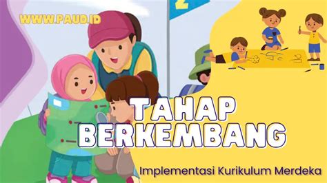 Pelaksanaan Tahap Berkembang Kurikulum Merdeka Paud Jateng