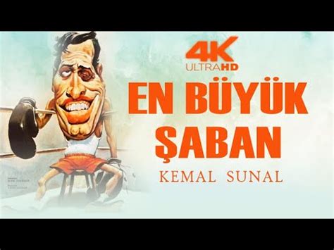 En Büyük Şaban Türk Filmi FULL 4K ULTRA HD Kemal Sunal Filmleri