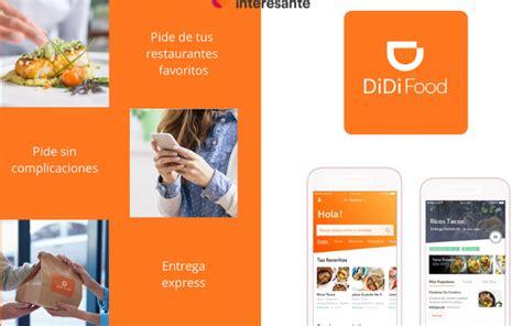 Didi Food La App Para Pedir Comida A Domicilio Con Un Solo Clic