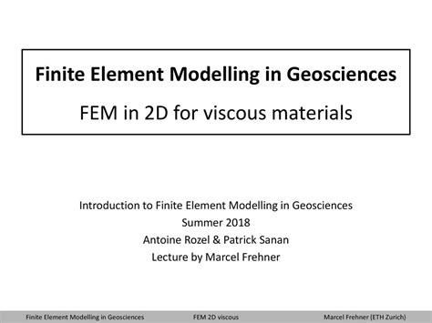 finite element modelling in geosciences fem in 2d for viscous materials introduction to finite