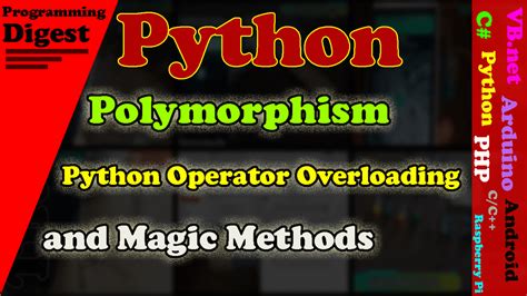python polymorphism python operator overloading and magic methods