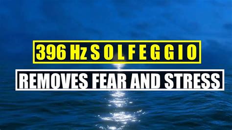 396 Hz Release Guilt And Fear How To Release Guilt And Fear