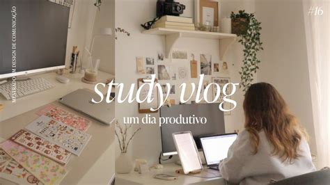 STUDY VLOG 16 Romantizar Os Meus Dias De Estudo YouTube