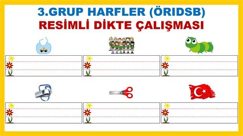 3 Grup Sesler Resimli Dikte Çalışması ÖRIDSB YouTube
