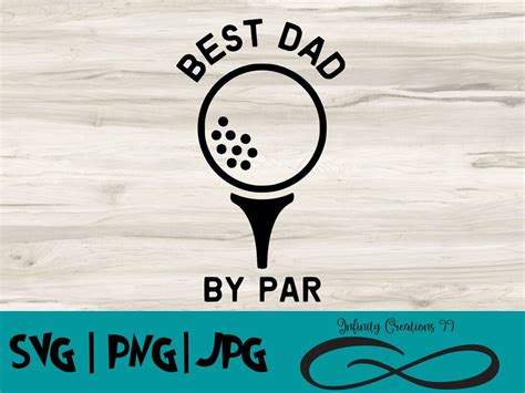 Golf SVG PNG Best Dad By Par Svg Digital File Funny Fathers