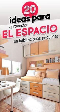 Geniales Ideas Para Aprovechar El Espacio En Habitaciones Peque As
