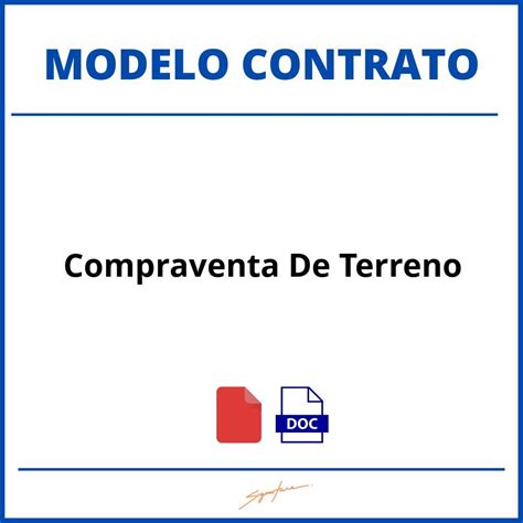 Como Hacer Un Contrato De Compraventa De Terreno Modelo
